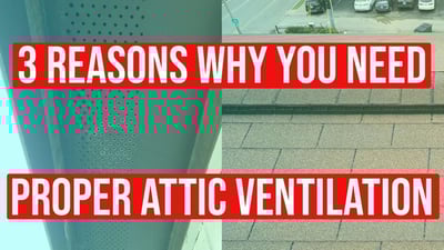 3 Reasons Why Proper Attic Ventilation Is Important to Your Roof and Home
